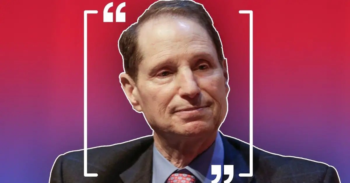 41 Most Famous Ron Wyden Quotes 2024